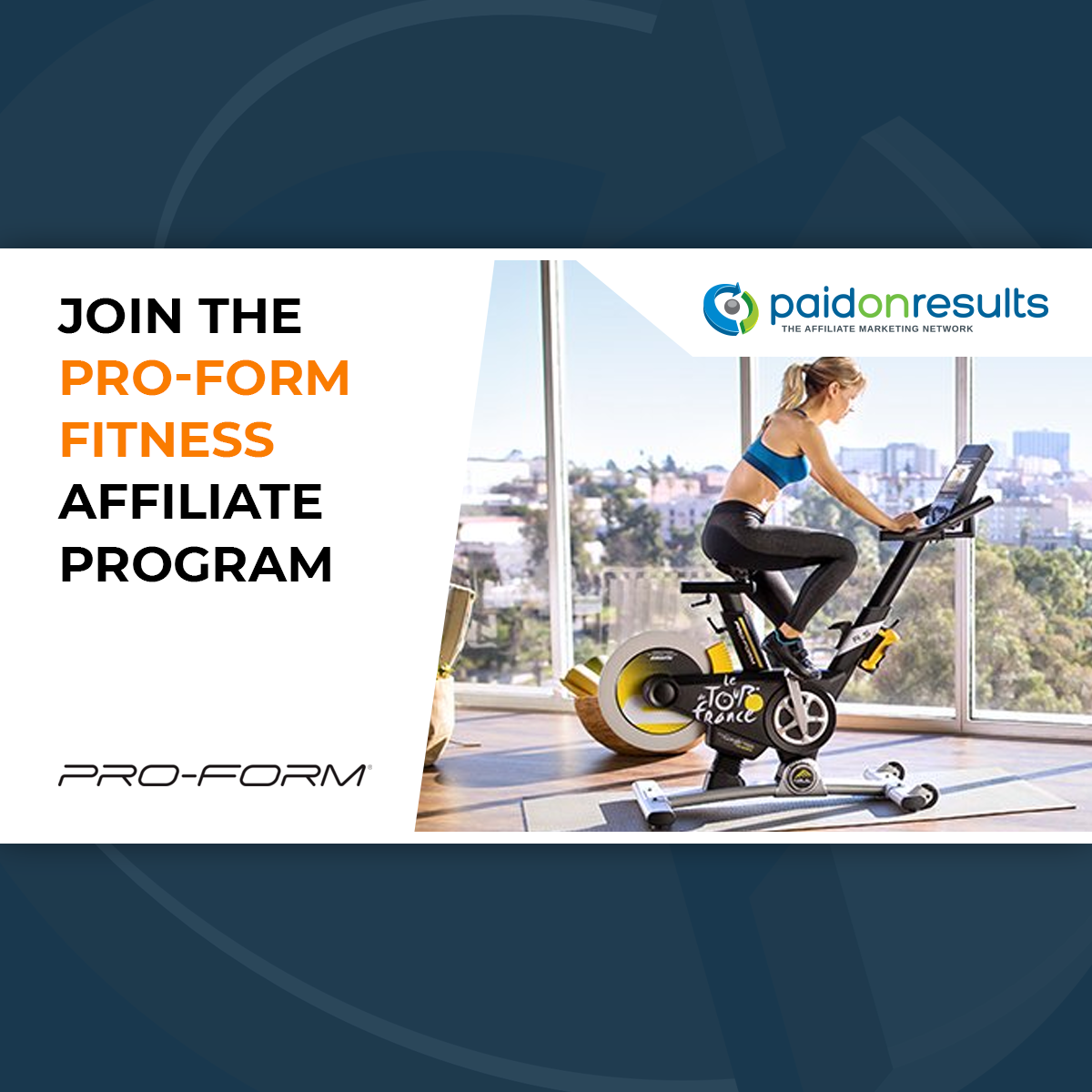ProForm Fitness - Affiliate Marketing Program by Paid On Results