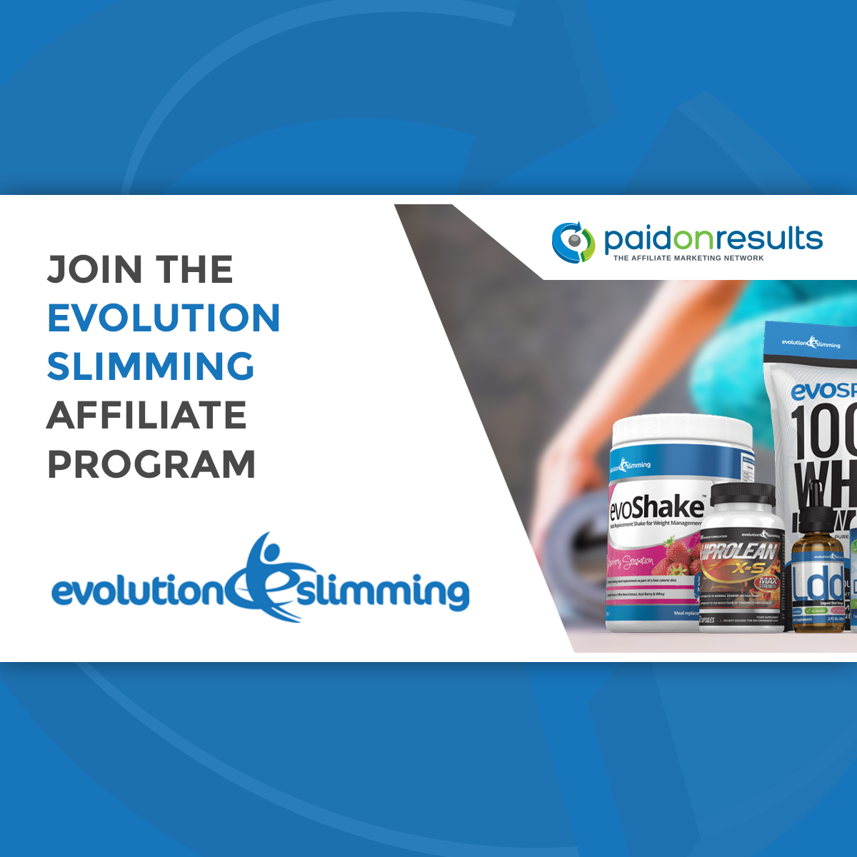 Evolution Slimming - Affiliate Marketing Program by Paid On Results