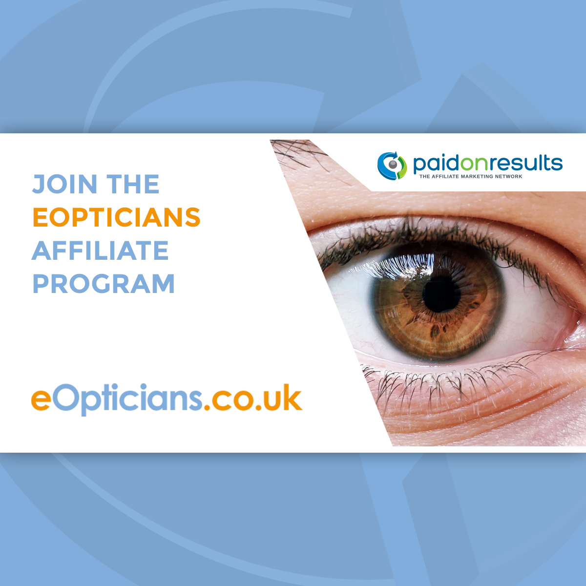 eOpticians - Affiliate Marketing Program by Paid On Results
