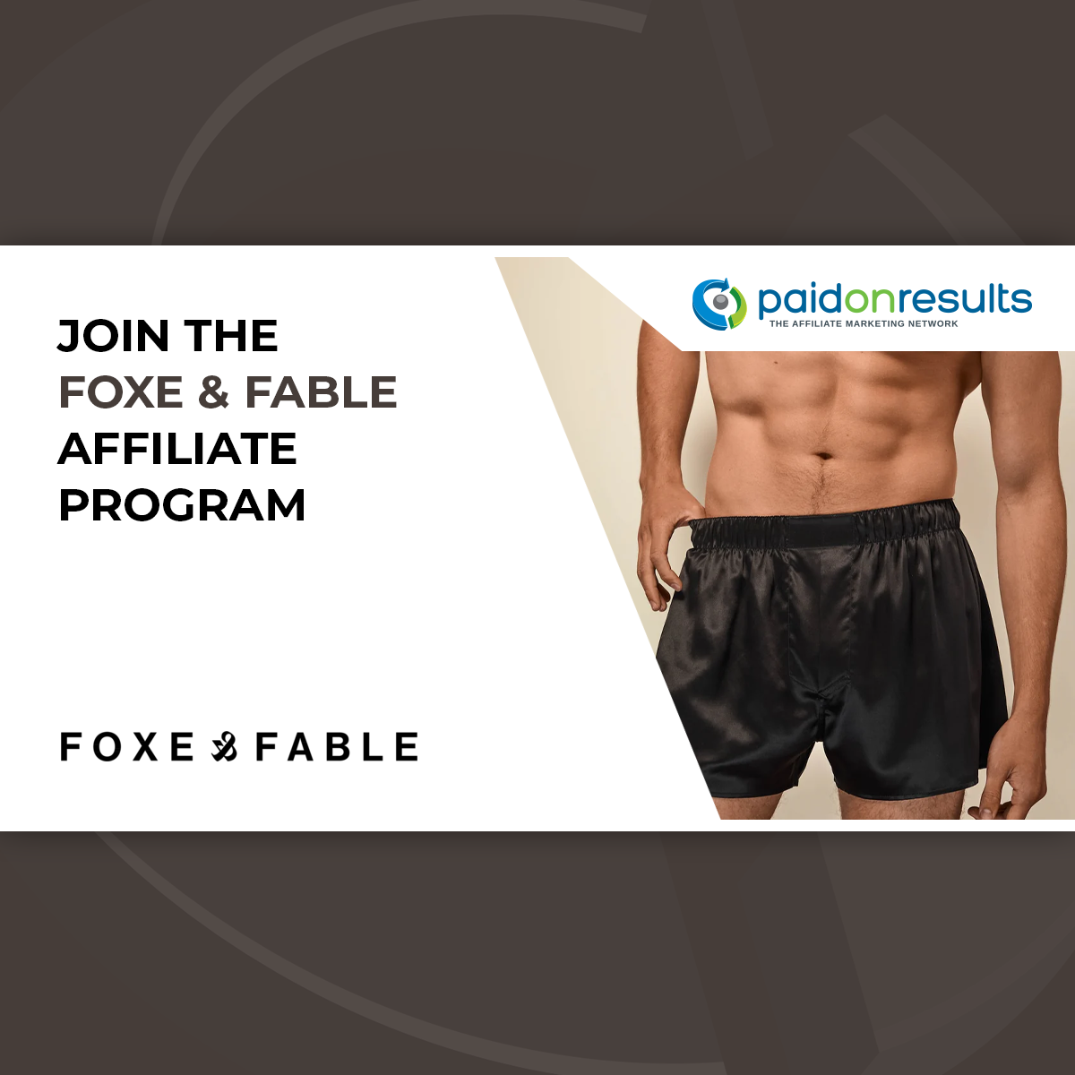 Foxe & Fable - Affiliate Marketing Program by Paid On Results