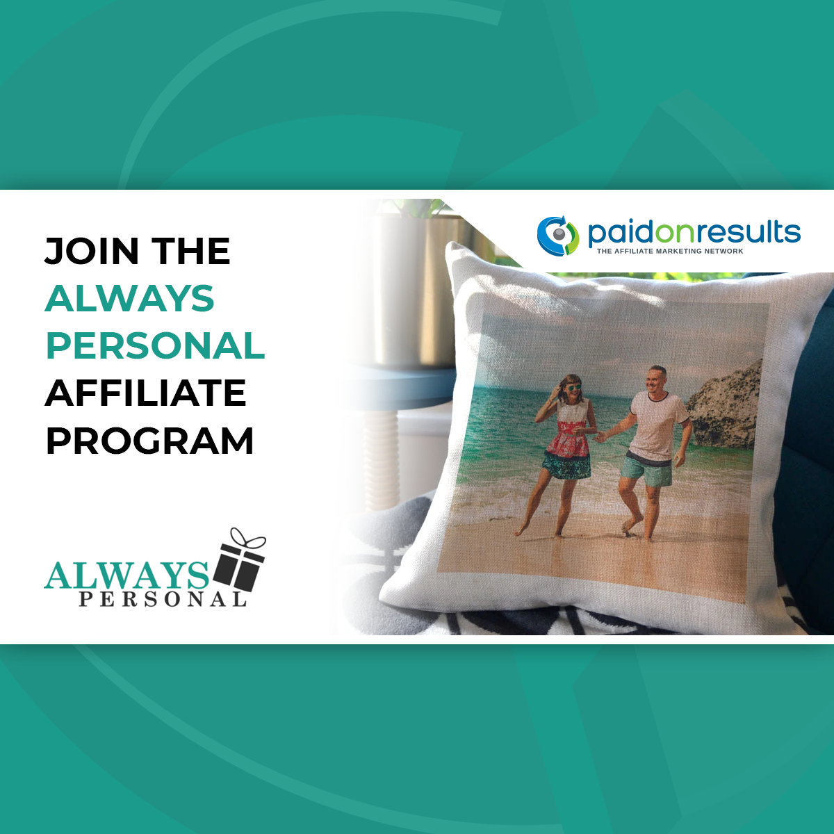 Always Personal - Affiliate Marketing Program by Paid On Results